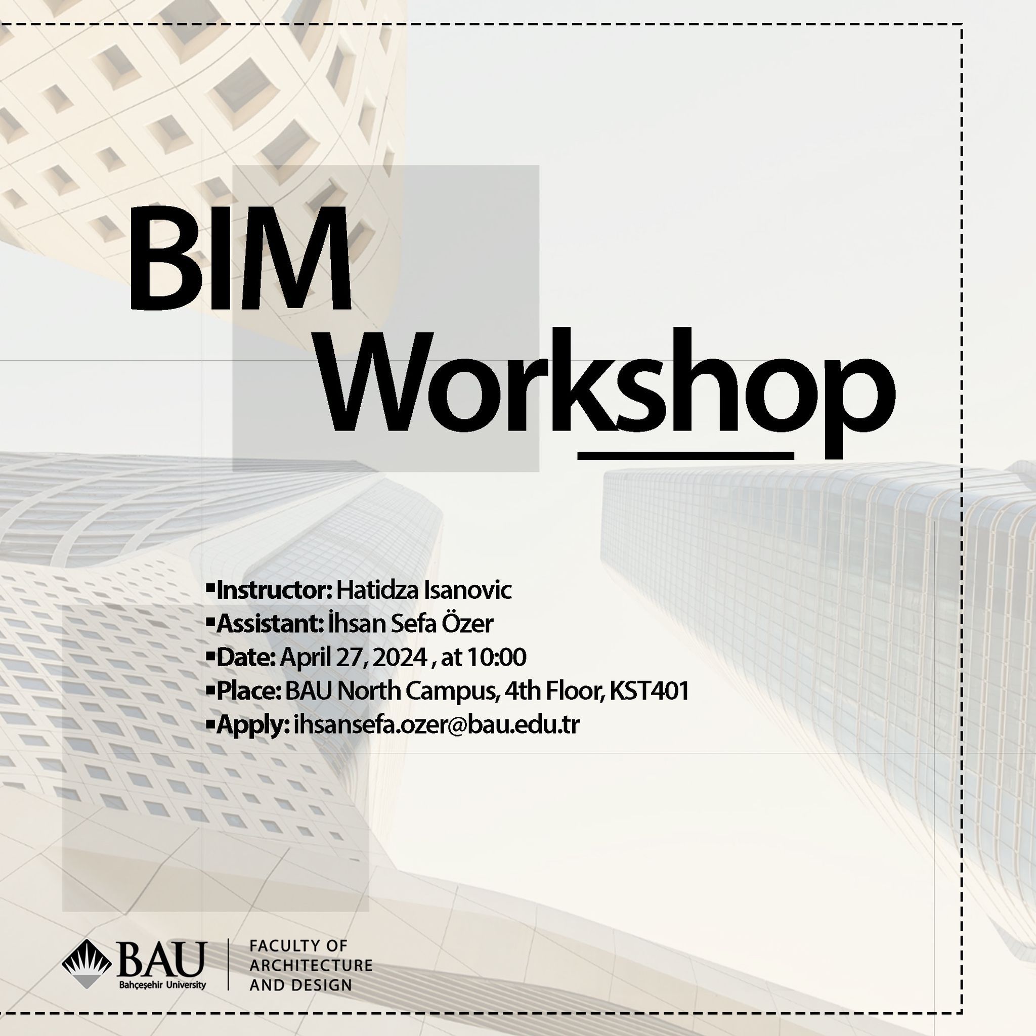 BIM Workshop | BAU | Bahçeşehir Üniversitesi