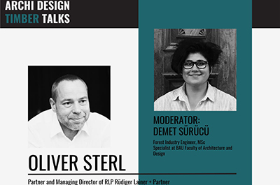 ArchiDesign Timber Talks - Oliver Sterl | BAU | Bahçeşehir Üniversitesi