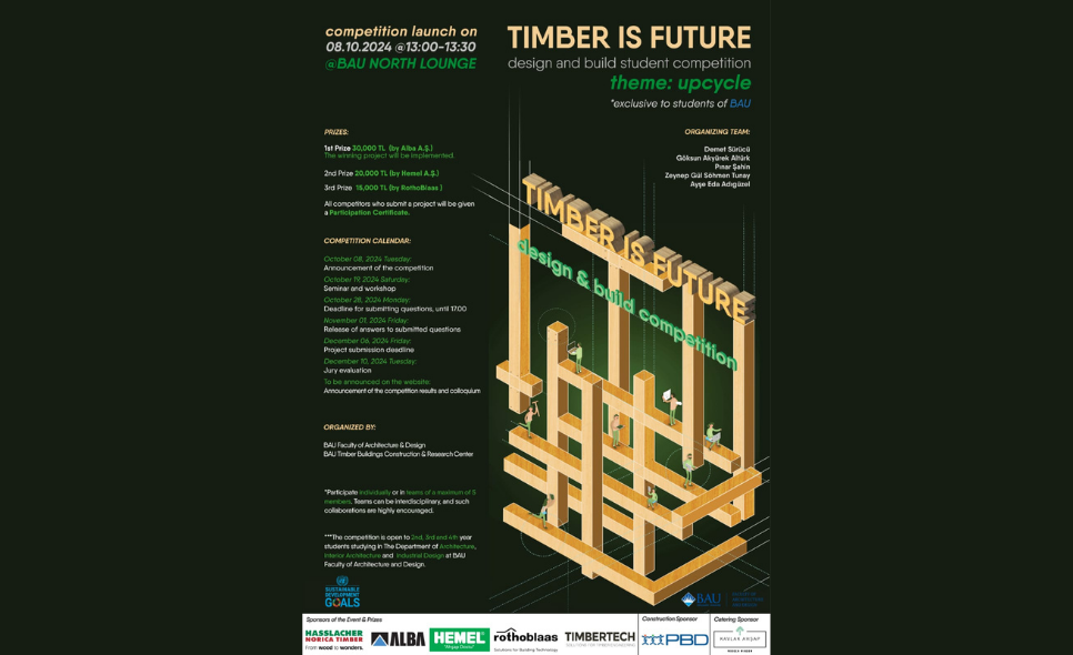 Timber is Future: Design & Build Student Competition | BAU | Bahçeşehir ...